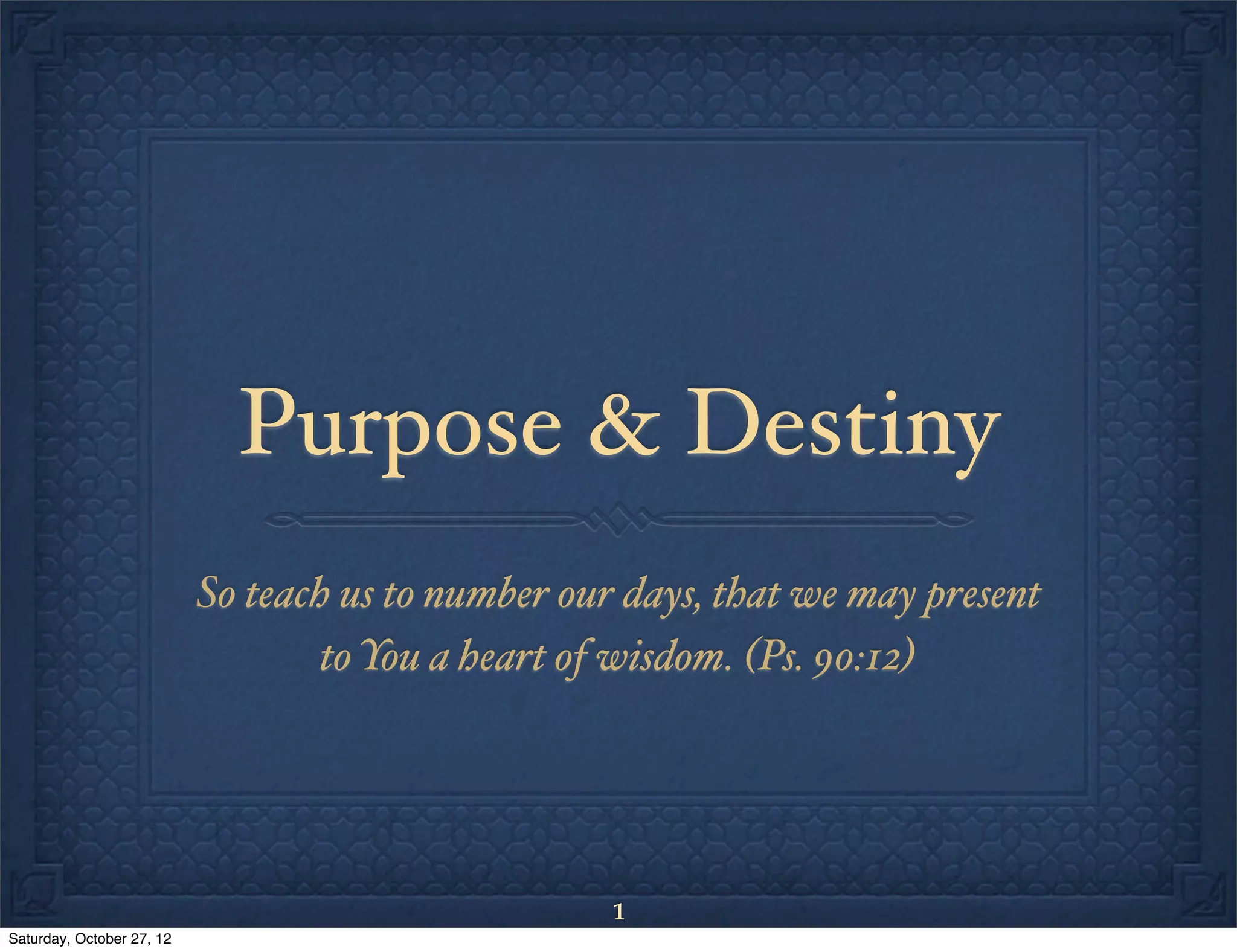 Our Purpose & Destiny | PDF | Christianity | Religion & Spirituality