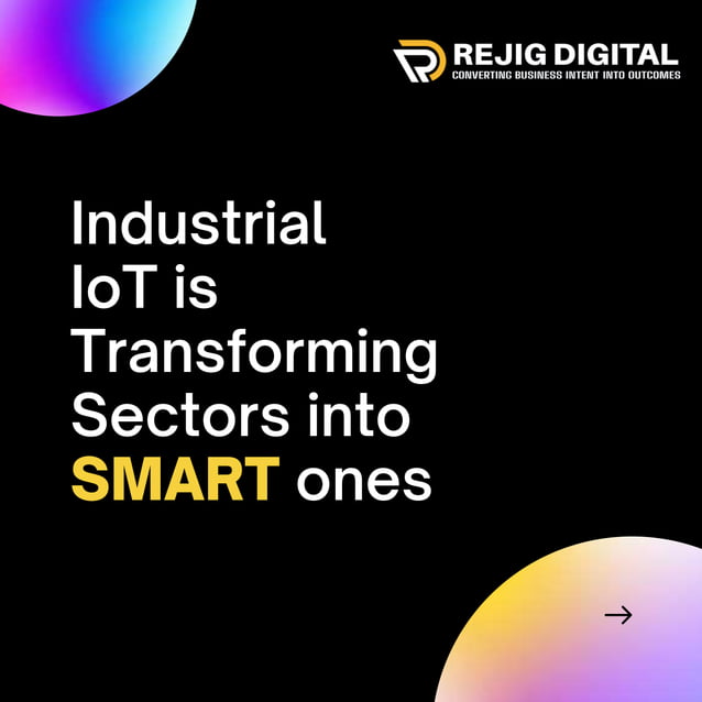 Top 4 Ways Iot Is Transforming The Manufacturing Industry Pdf 