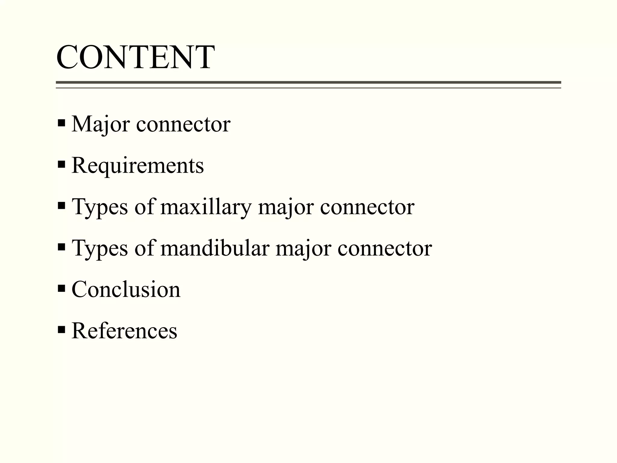 9.MAJOR CONNECTORS.pptx