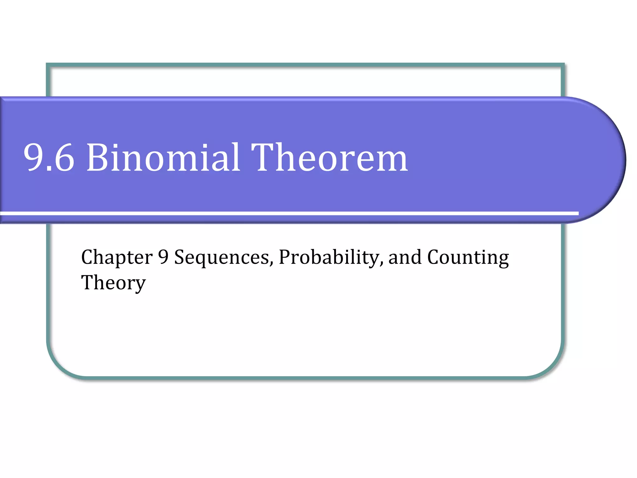 9.6 Binomial Theorem | PPT