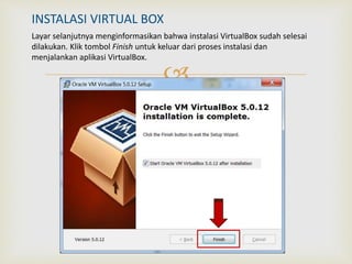 9.1 panduan instalasi Virtual BOX.pptx