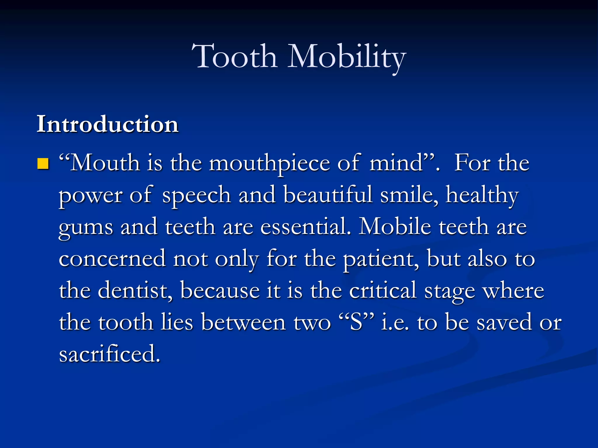 9.Tooth mobility.ppt | Dental Health | Diseases and Conditions