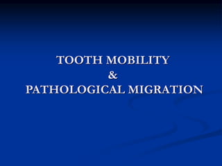 9.Tooth mobility.ppt
