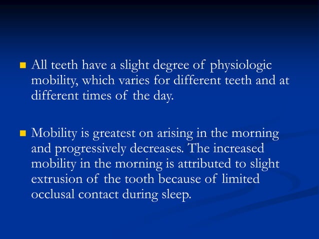 9.Tooth mobility.ppt | Dental Health | Diseases and Conditions