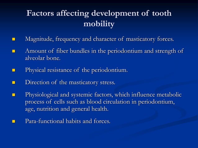 9.Tooth mobility.ppt | Dental Health | Diseases and Conditions