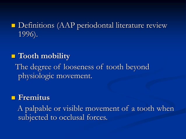 9.Tooth mobility.ppt | Dental Health | Diseases and Conditions