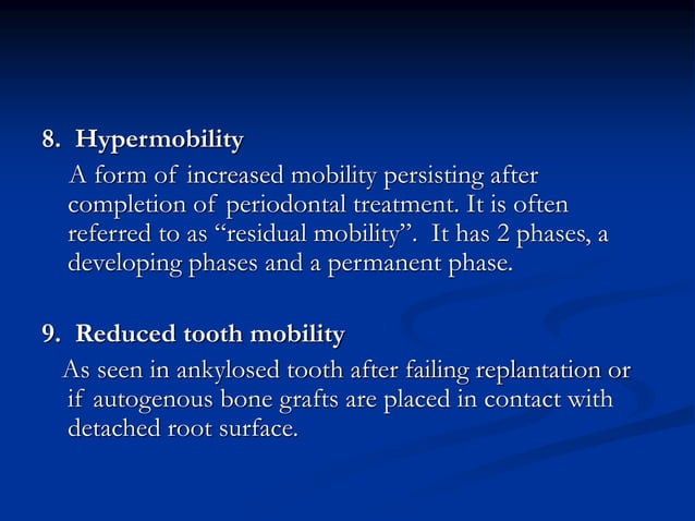 9.Tooth mobility.ppt | Dental Health | Diseases and Conditions