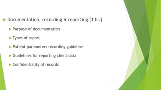 9. Documentation, Recording and Reporting.pptx