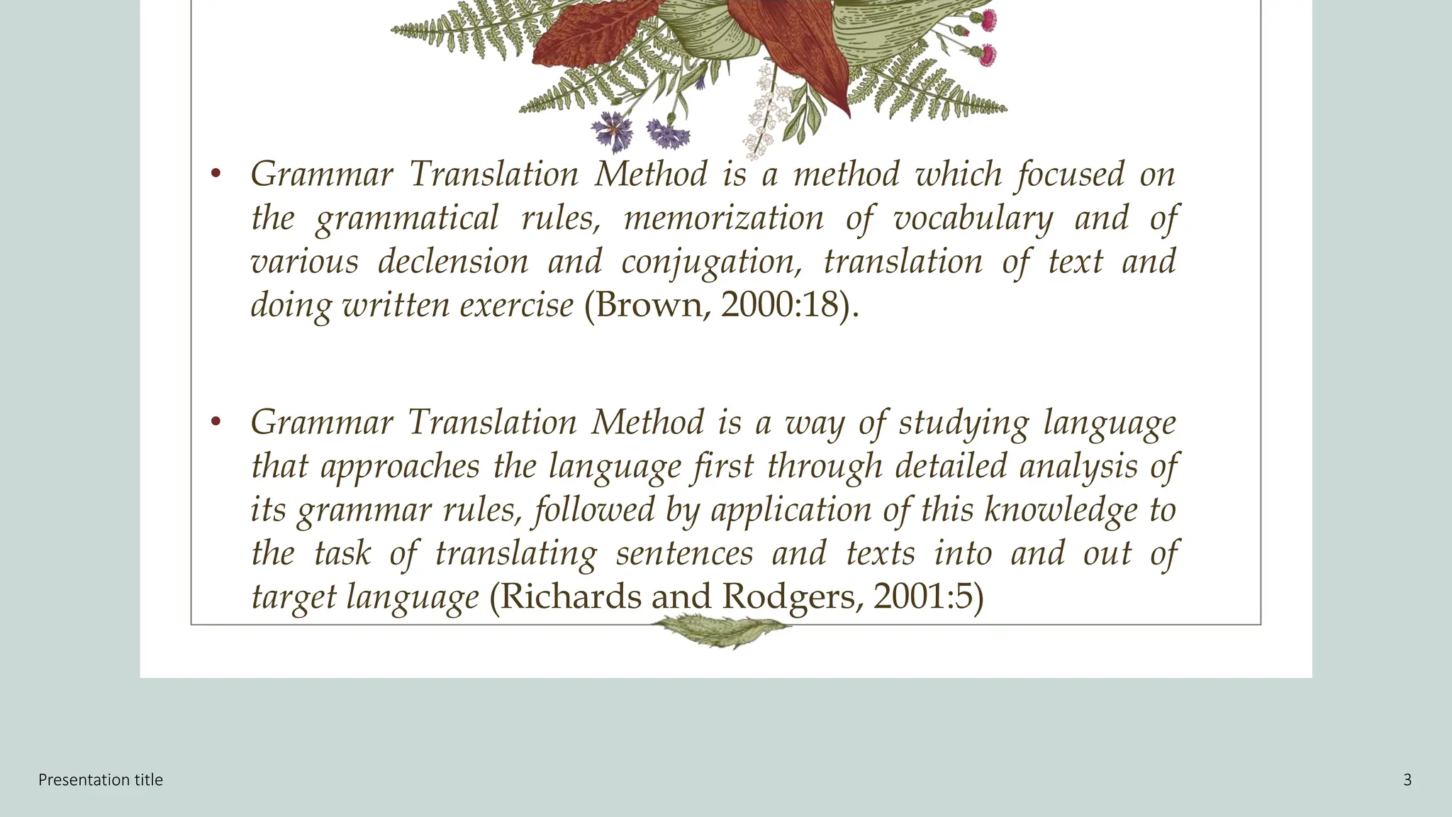 9. GRAMMAR TRANSLATION METHOD in language teaching.pptx | Homework and ...