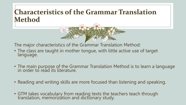 9. GRAMMAR TRANSLATION METHOD in language teaching.pptx