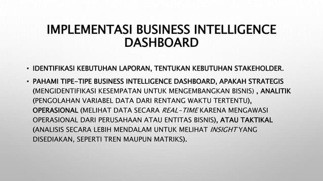 9. VISUALISASI DATA PADA IMPLEMENTASI BUSINESS INTELLIGENCE.pptx
