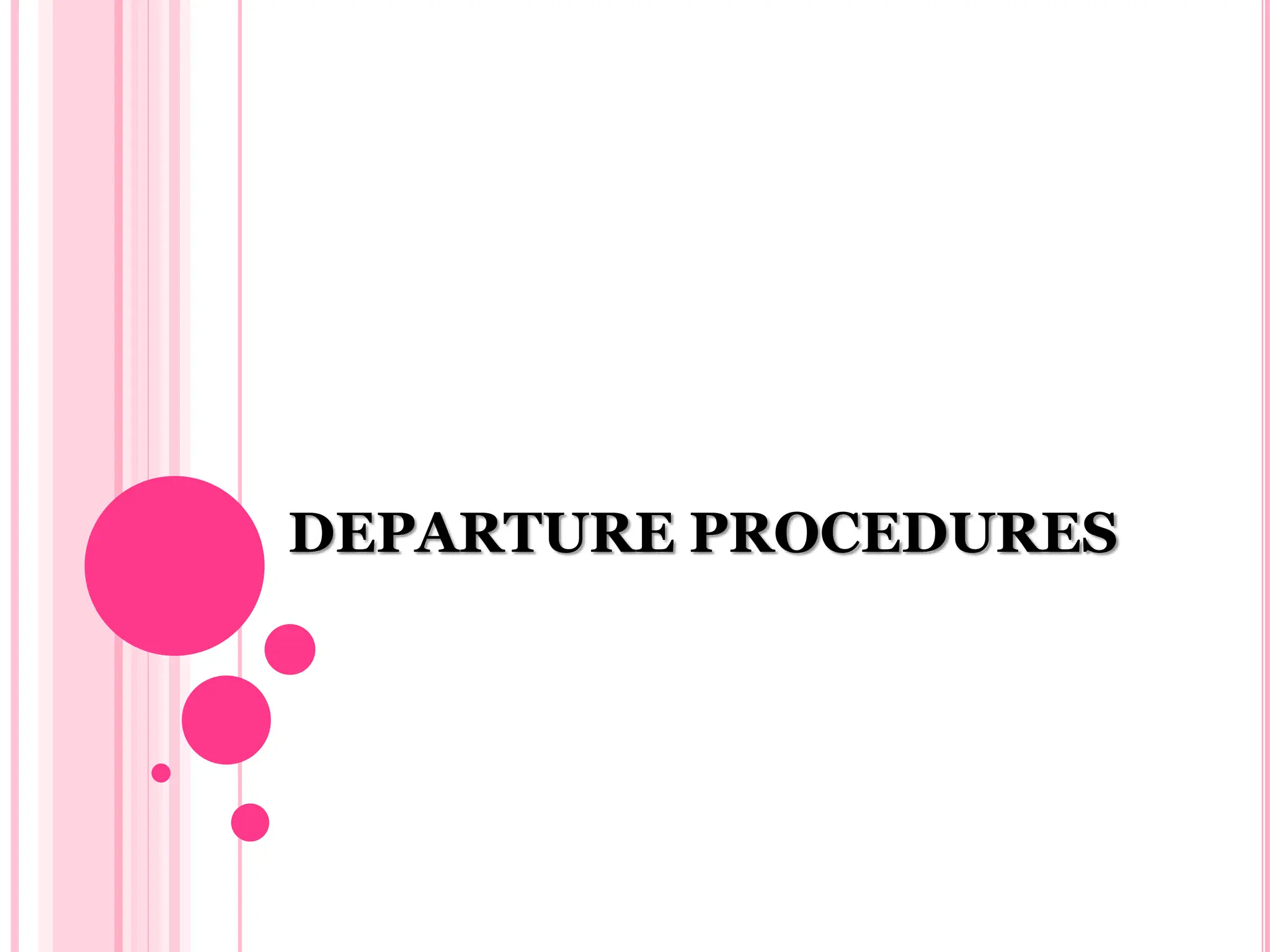 Front Office topic on Departure-Procedures.pptx