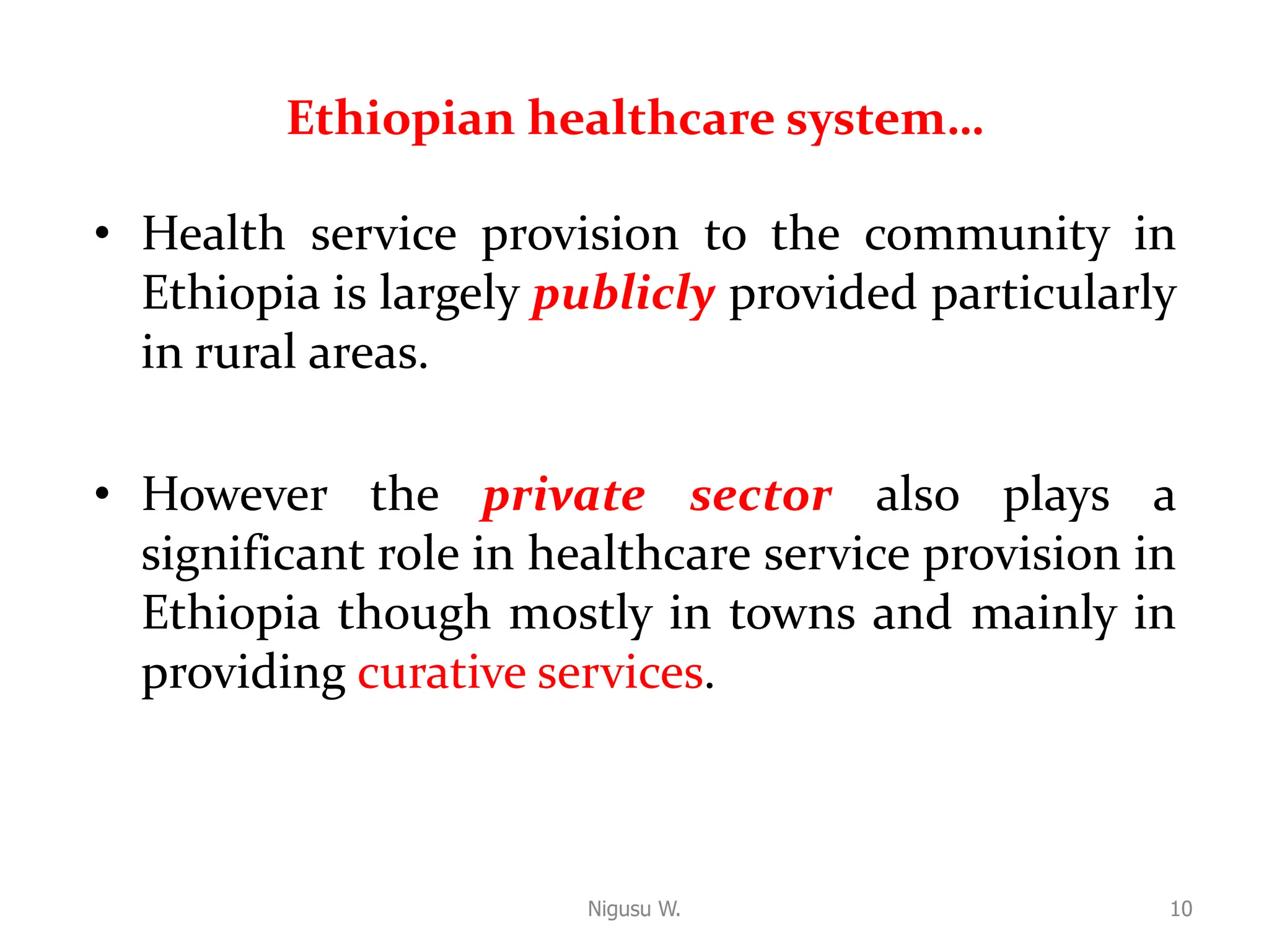 9. Ethiopian Health Systems and Policy.pptx | Healthcare Industry | Industries