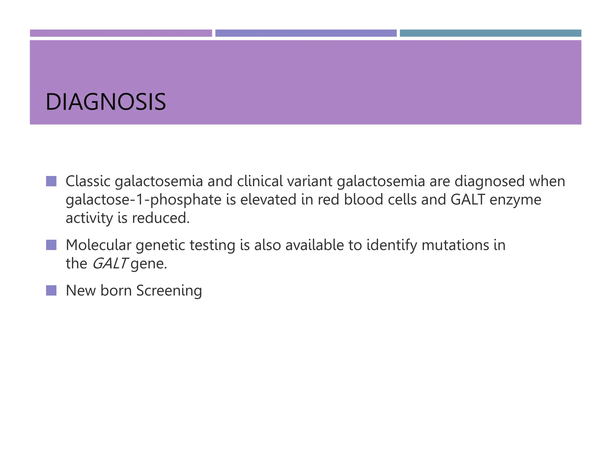 GALACTOSEMIA - ITS NUTRITIONAL MANAGEMENT | PPTX