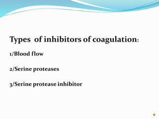 9. inhitor of coagulation blood hemostasis.pptx