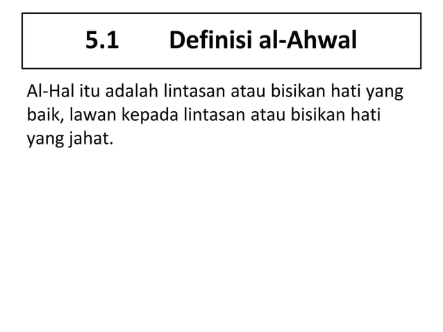 9. Al-Ahwal dan al-Maqamat dalam tasawwuf akhlak | PPT
