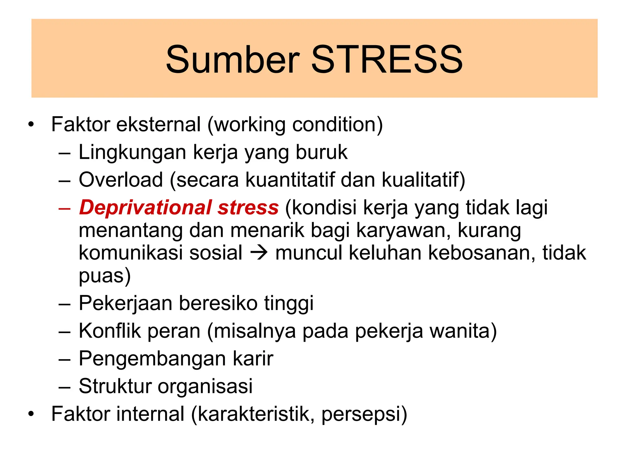 SEPUTAR STRESS_KERJA KARYAWAN DAN MENGATASINYA.ppt