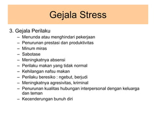 SEPUTAR STRESS_KERJA KARYAWAN DAN MENGATASINYA.ppt