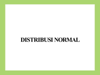 Distribusi Normal analisis pendidikan matematika.pptx