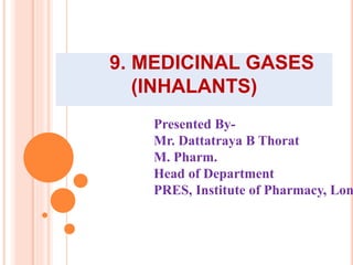 Medicinal Gases- Introduction and Classification | PPT