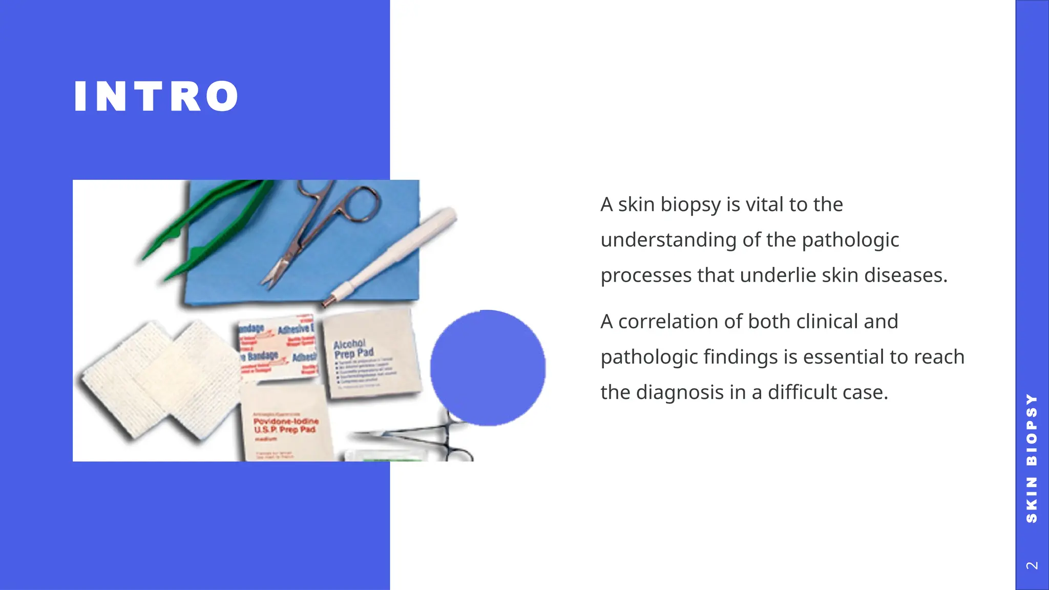 Skin Biopsy in Dermatology | PPTX