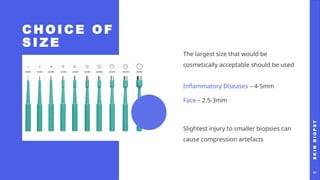 Skin Biopsy in Dermatology | PPTX