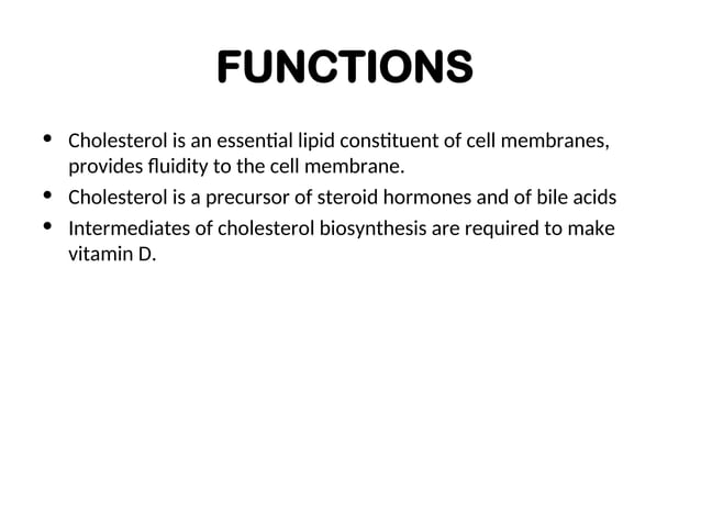 9. CHOLESTEROL biochemistry of biomolecules lipids cholesterol.ppt