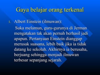 Gaya Belajar Anda Visual Audio Kinestetik.ppt