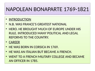 Modern history slides 9. NAPOLEAN BONAPARTE 1769-1821 (1).pptx