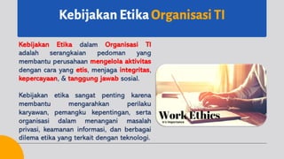 Etika Profesi TI - 9 Etika Dalam Organisasi Berbasis TI | PDF