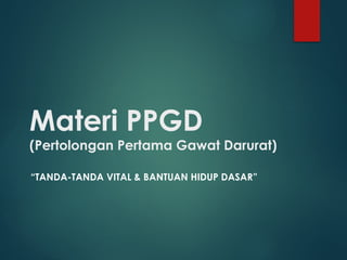 9. PPGD BAGI AWAM (BASIC LIFE SUPPORT).pptx