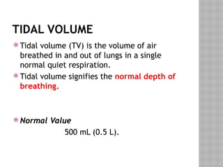 9. LUNG VOLUME AND CAPACITY.pptx LUNG VOLUME AND CAPACITY.pptx