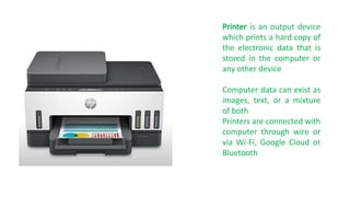 Existence of different types of printers | PPTX