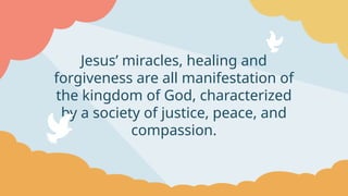 The Kingdom of God in Jesus’ Acts POWER POINT PRESENTATIONpptx | PPTX