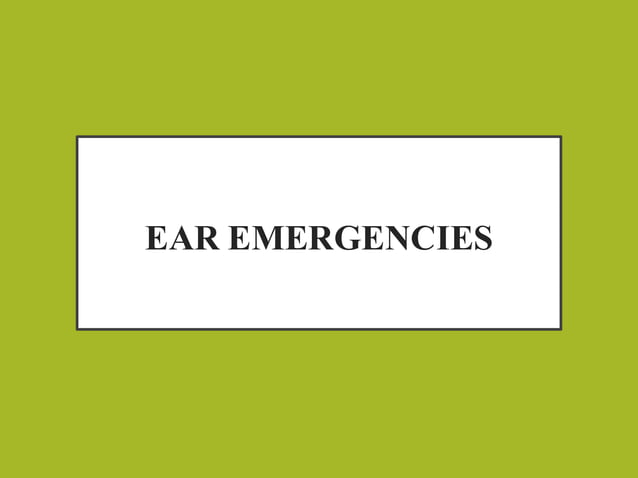 9. ENT Emergencies. Ear emergency, Nose emergency, Throat emergency | PDF