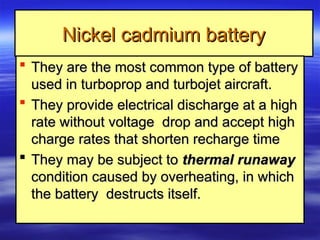 AIRCRAFT ELECTRICAL SYSTEMS which includes the power sources.ppt
