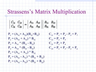 Working of Strassen's Matrix Multiplication.ppt