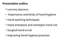 9.1. Hand Hygiene practice for health professional | PPT