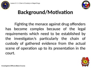 Chain of Custody in Illegal Drugs (RA 9165) | PPTX