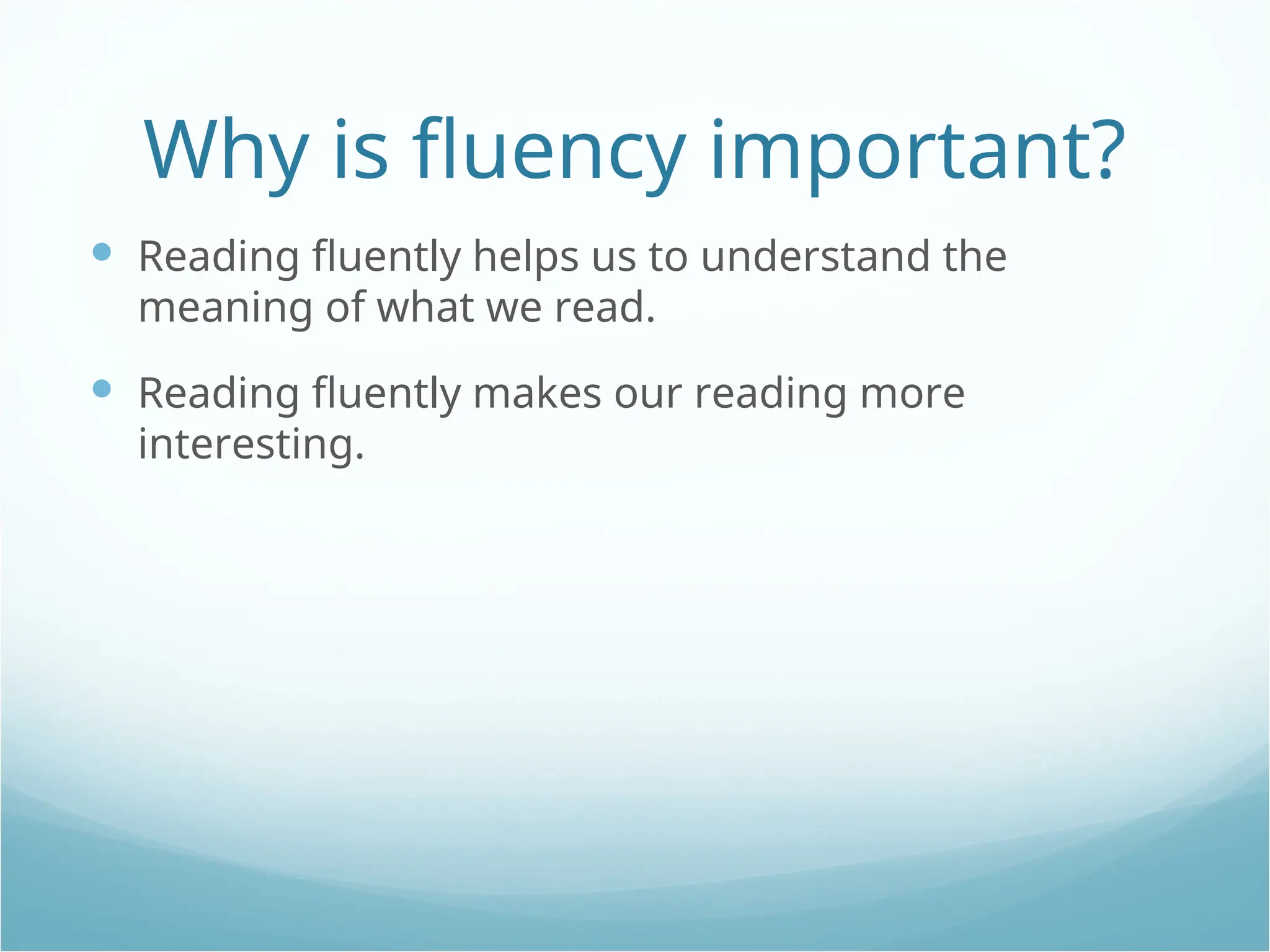 Fluency and comprehension how to build - presentation | PPT