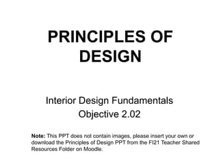 Basic Principles of Design - Interior Design | PPTX