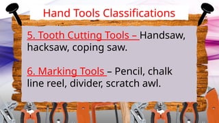 9. HAND TOOLS.pptx MATATAG GRADE 7-INDUSTRIAL ARTS | PPTX