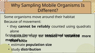 Sampling Mobile organisms in environmental management | PPTX