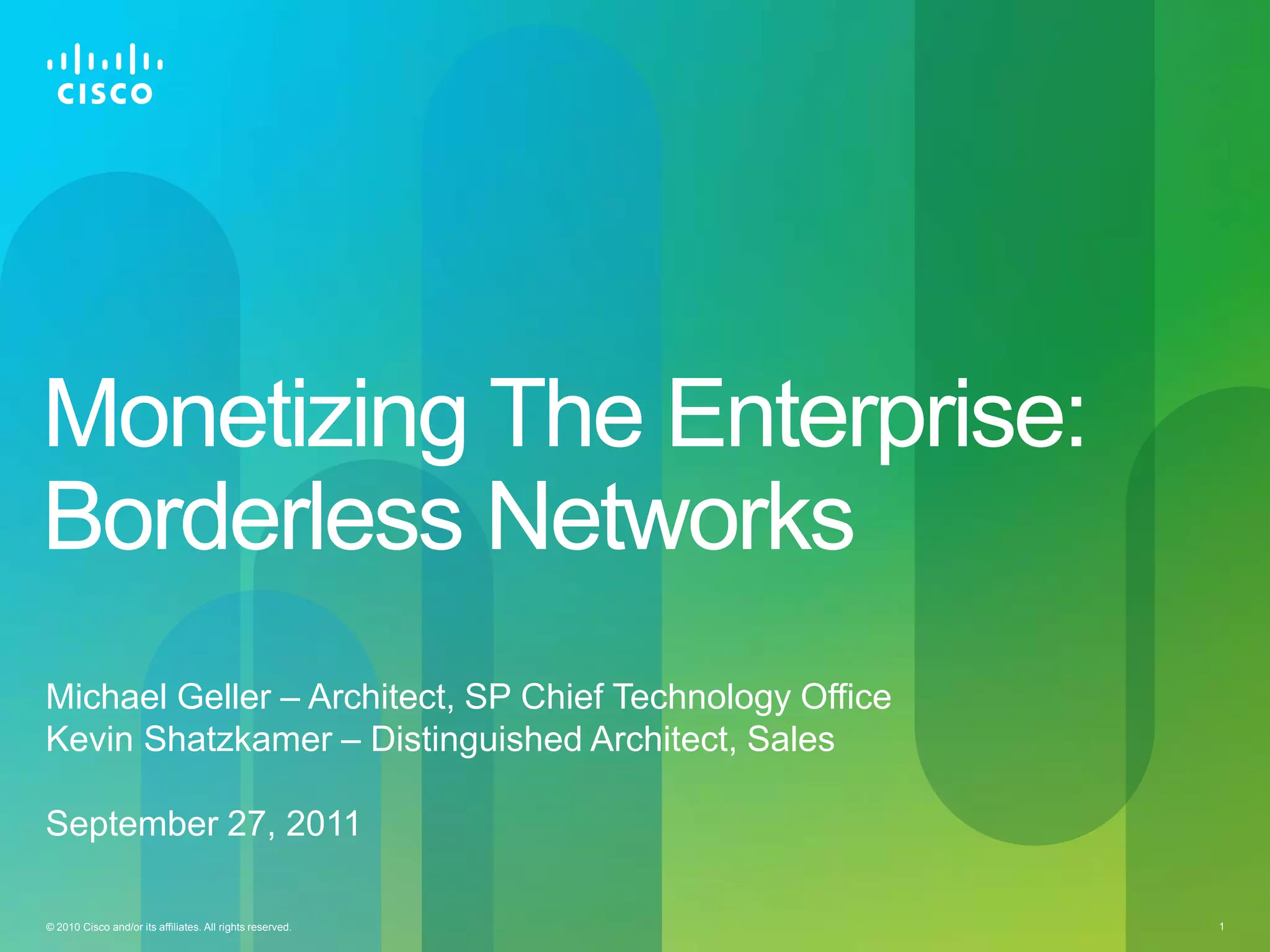 Monetizing The Enterprise: Borderless Networks | PPT