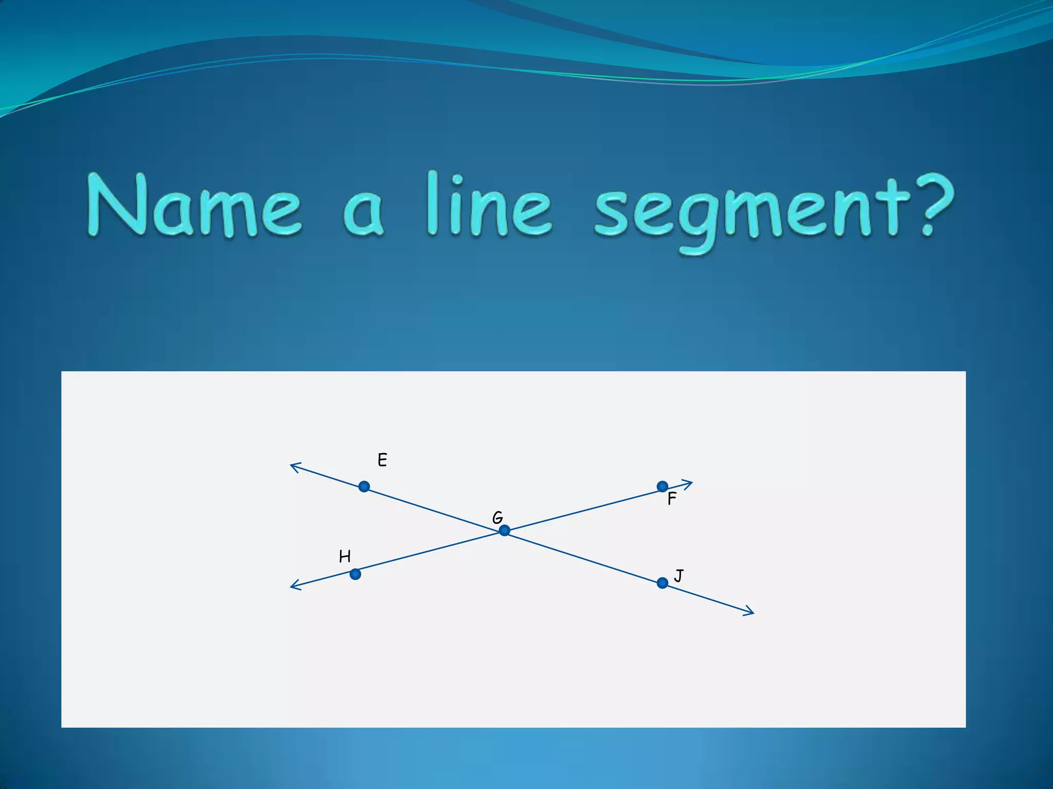 9 2 line segments, rays, and angles 2 | PPTX