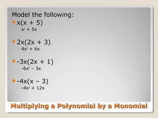 9 3 multiplying polynomials by monomials lesson | PPT