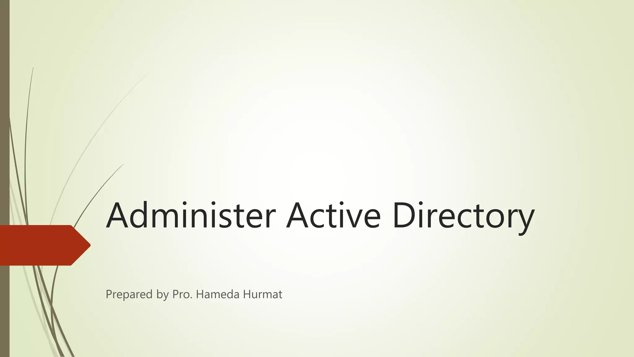 Administer Active Directory | PPT