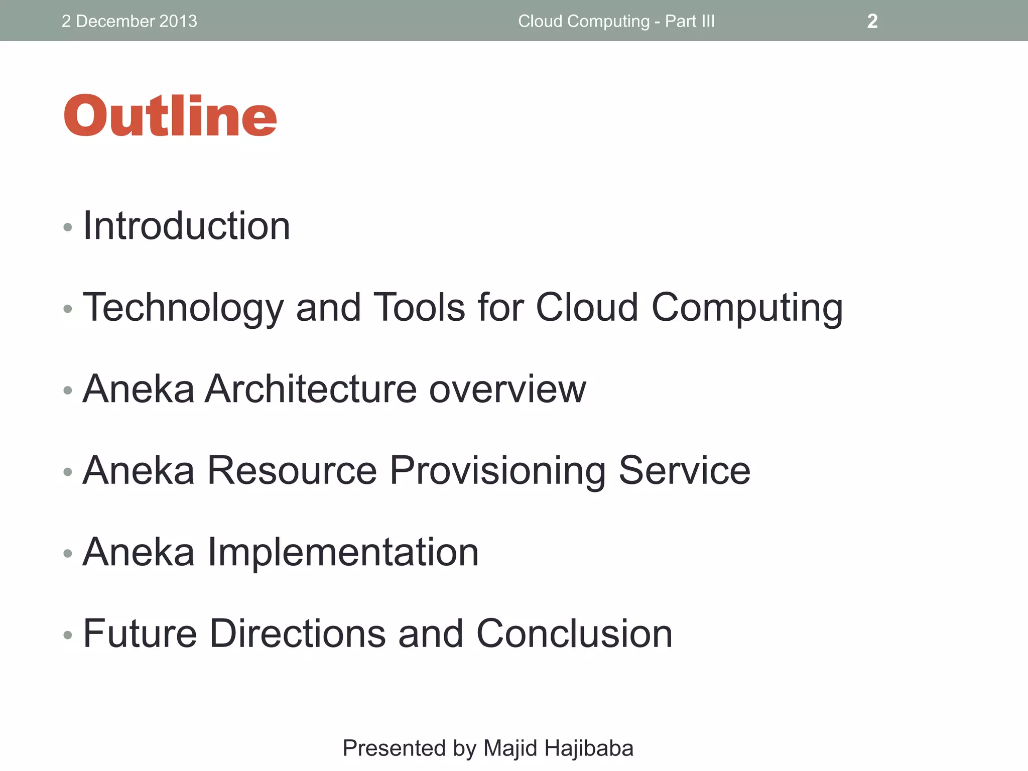 Cloud Computing Principles and Paradigms: 9 aneka-integration of ...