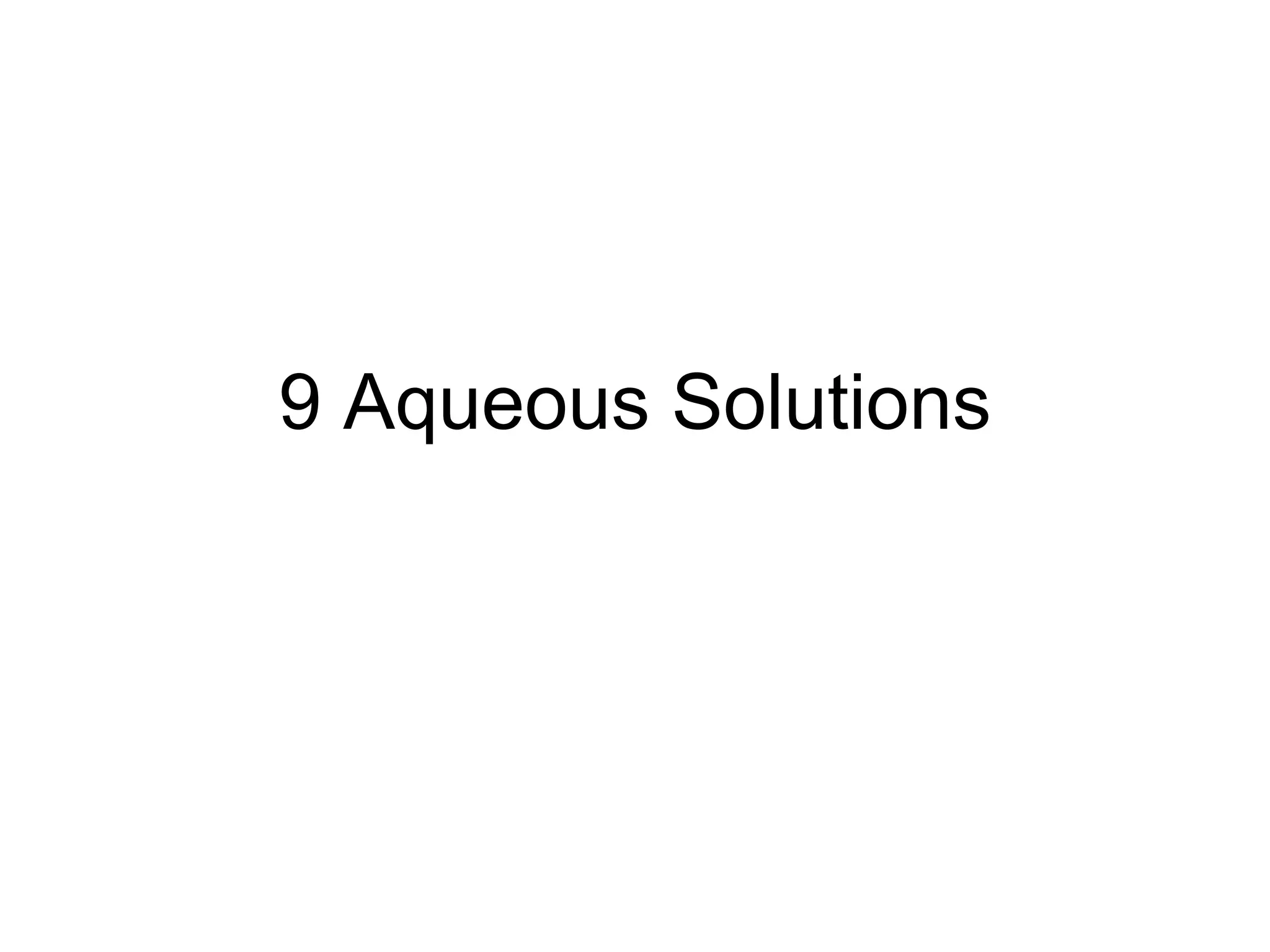9 Aqueous Solutions | PPT