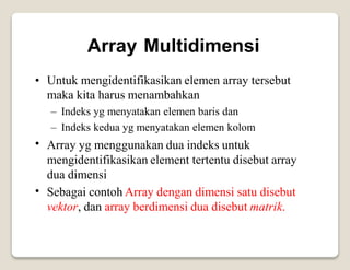 Array objek yang digunakan untuk menyimpan banyak data | PPT